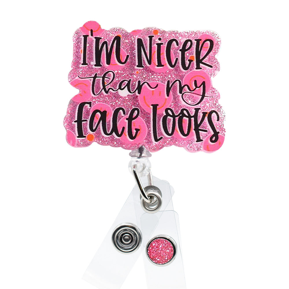 Glitterific Nicer Than My Face Looks – Shop Badge A-Peel